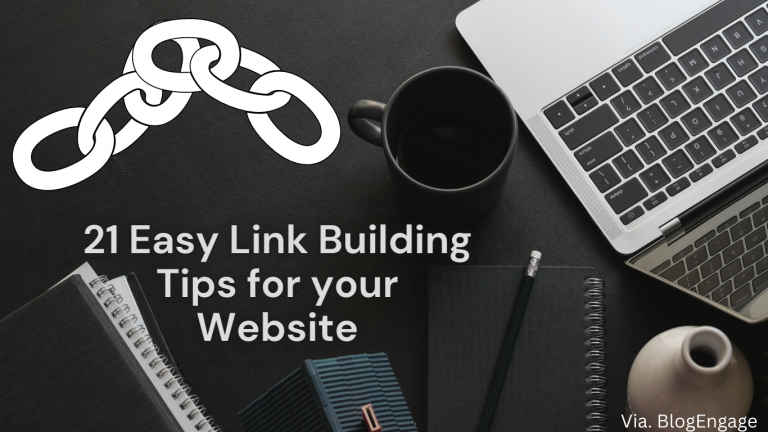 21 Easy Link Building Tips for your Website – Blog Engage Community Blog